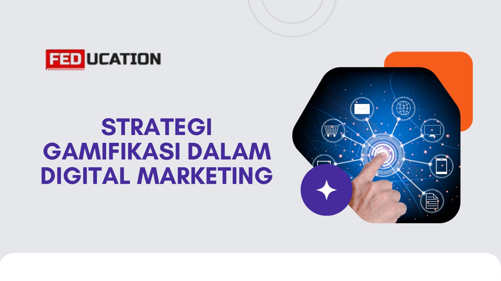 Strategi Gamifikasi dalam Digital Marketing - Feducation